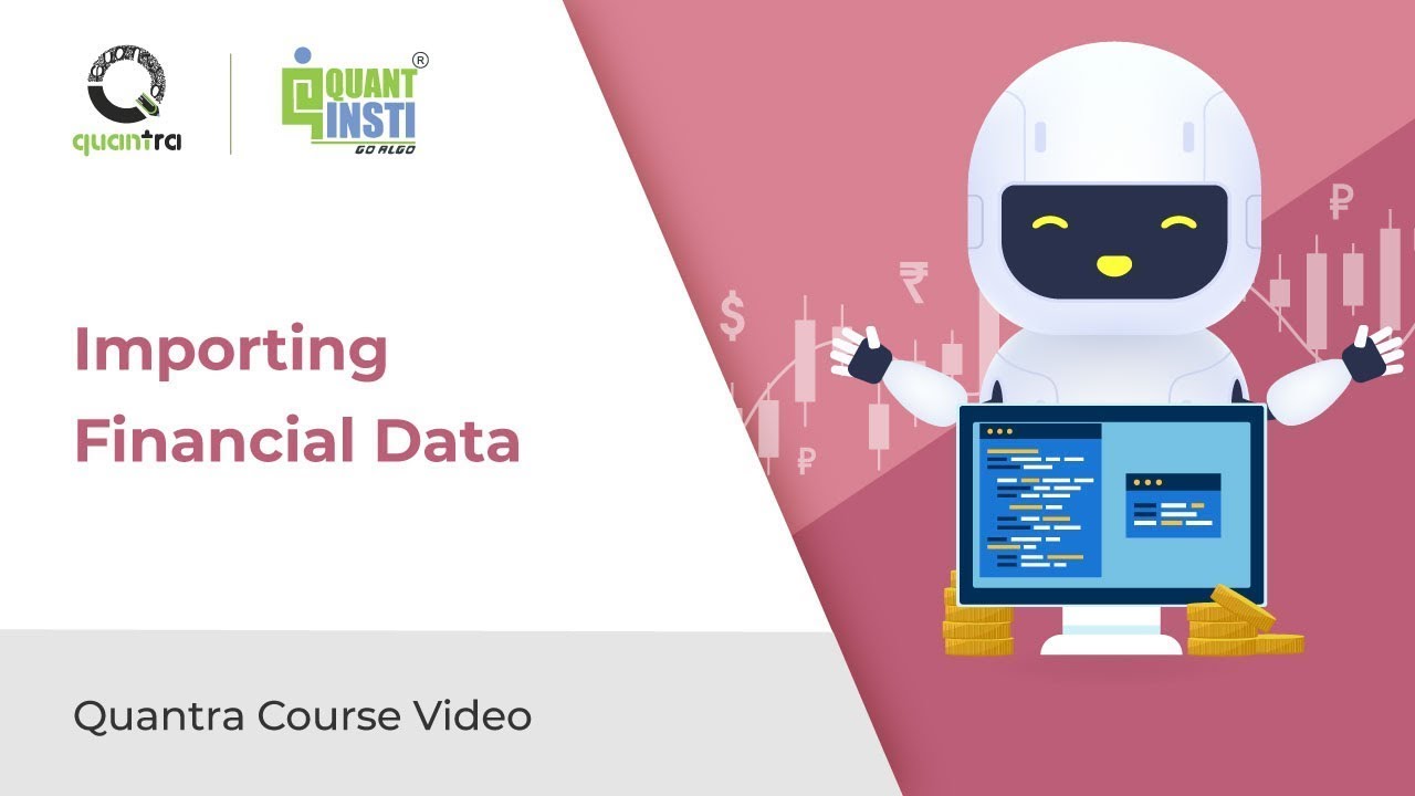 Importing Financial Data | Python for Machine Learning in Finance | Free Quantra Course