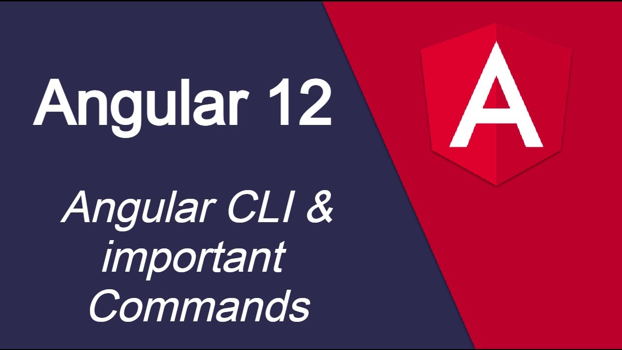 Angular 12 tutorial #6 Angular CLI & important Commands