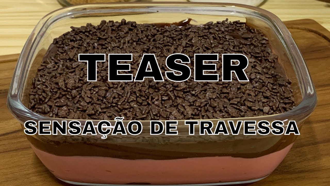 TEASER - SOBREMESA SENSAÇÃO DE TRAVESSA | POUCOS INGREDIENTES E RÁPIDA DE FAZER
