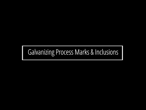 Hot-Dip Galvanized Steel Coating Appearance: Process Marks & Inclusions