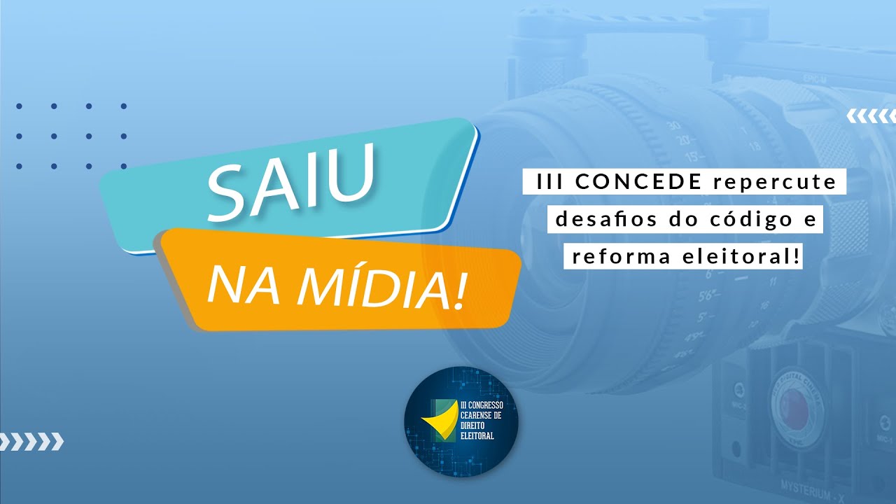 Novo Código Eleitoral em debate!