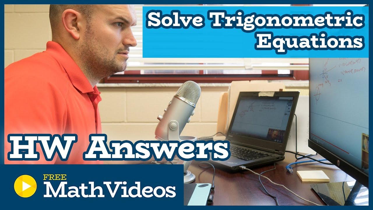 HW Answers - Solve Trigonometric Equations