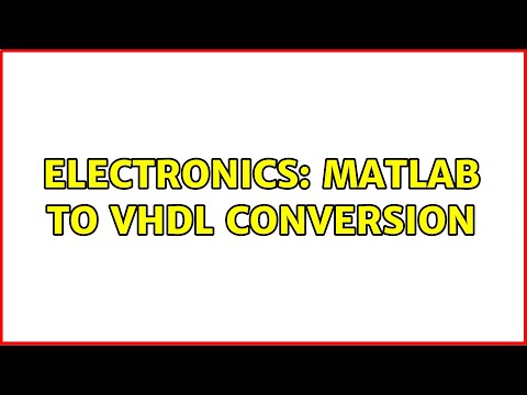 Electronics: MATLAB to VHDL conversion