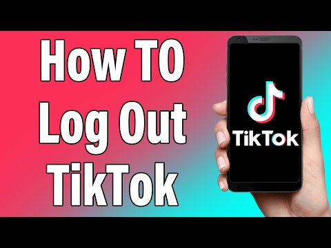 TikTok Logout 2022 | TikTok App Log Out Help | TikTok Account Sign Out