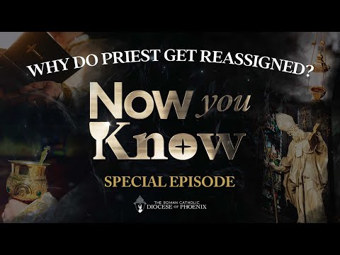How Priests Are Really Assigned to Your Parish | Now You Know