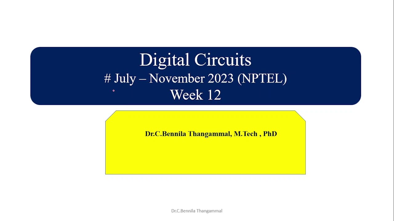 Week 12 Digital Circuits - Assignment Solutions