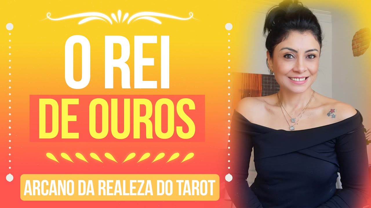 Rei de Ouros | Arcano da Realeza do Tarot