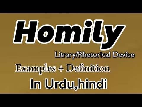 Homily||Literary/Rhetorical devices|Definition,Examples|in Urdu,Hindi