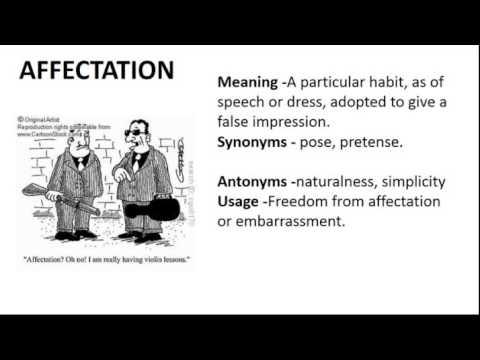 Vocabulary Made Easy Meaning of Affectation, Synonyms, Antonyms and its Usage