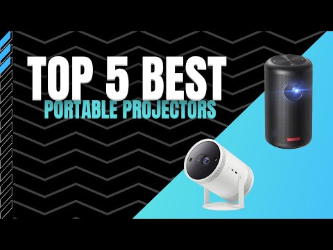 Top 5 Best Portable Projectors of 2022