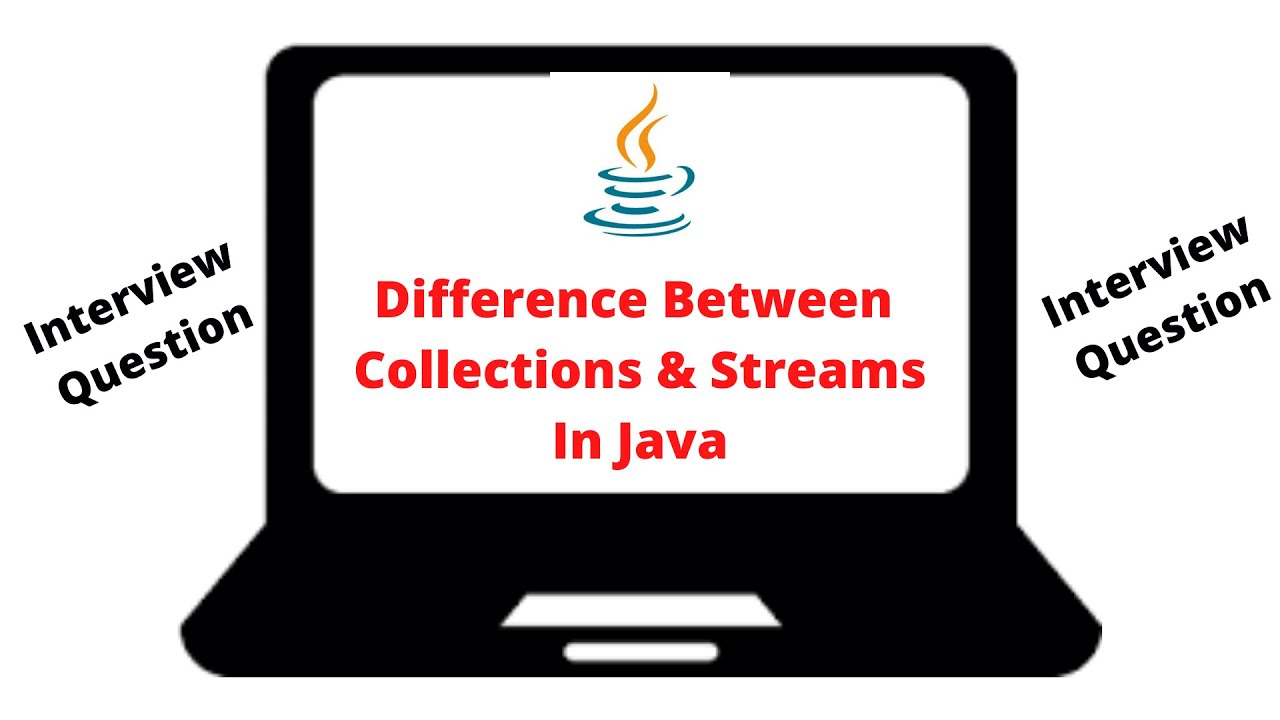 Collections vs Streams | Difference Between Collections And Streams In Java