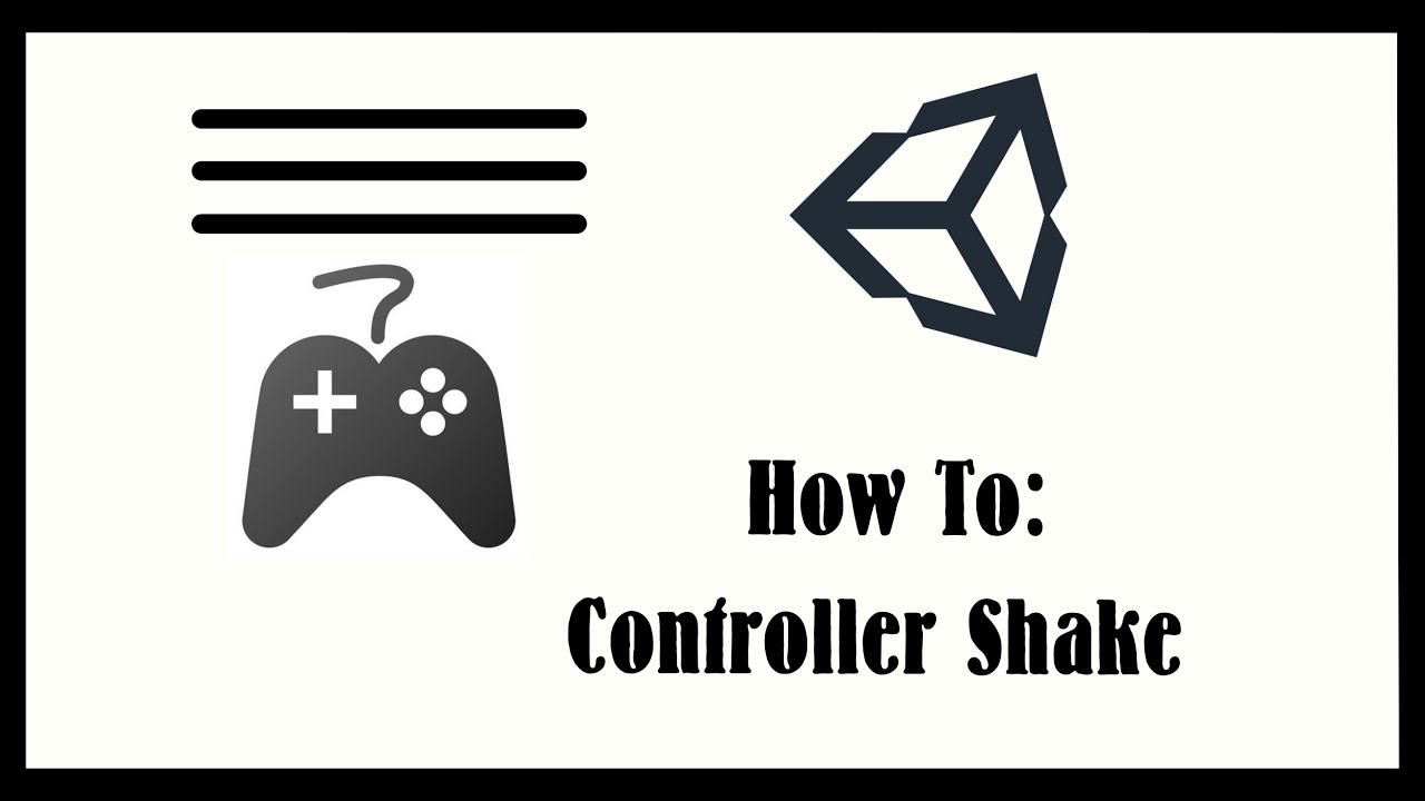 UNITY TUTORIAL Controller Vibration/Rumble/Shake EASY