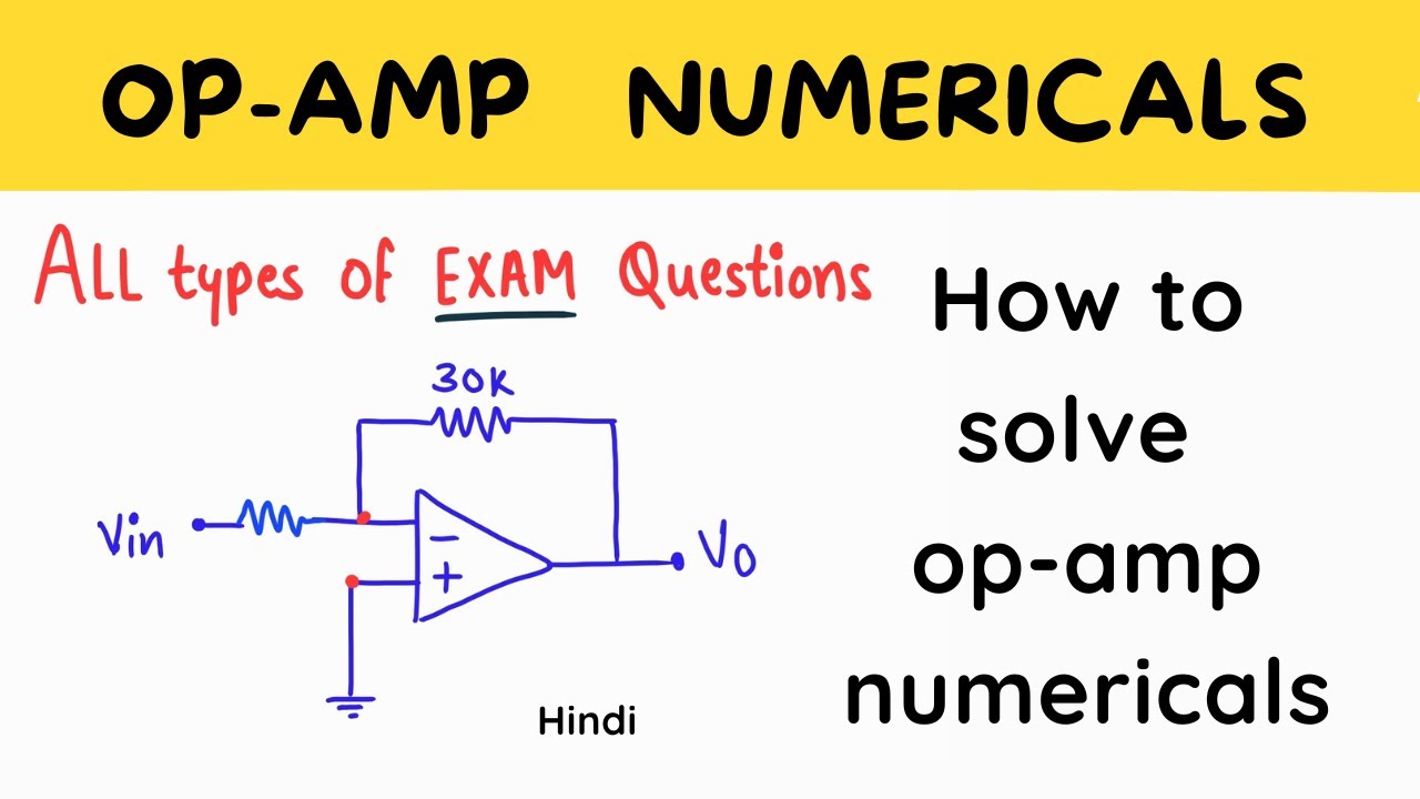 OPAMP IMPORTANT QUESTIONS -  How to solve opamp problems