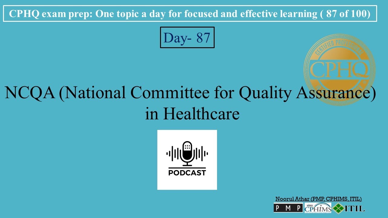 CPHQ exam prep | NCQA (National Committee for Quality Assurance) in Healthcare |