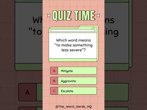 Word Quiz: Which Word Means to Make Something Less Severe? 🤔