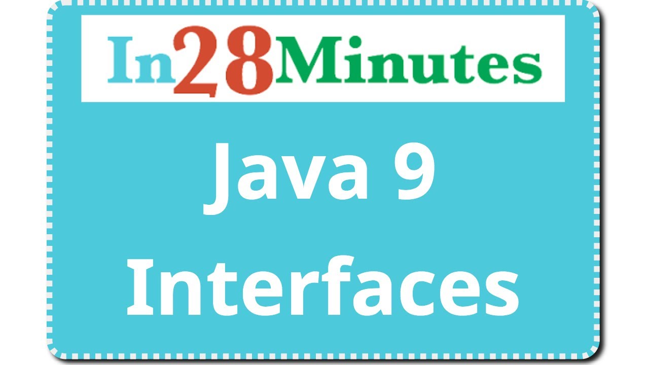 Java Interface Tutorial - 4 - Interface vs Abstract Class