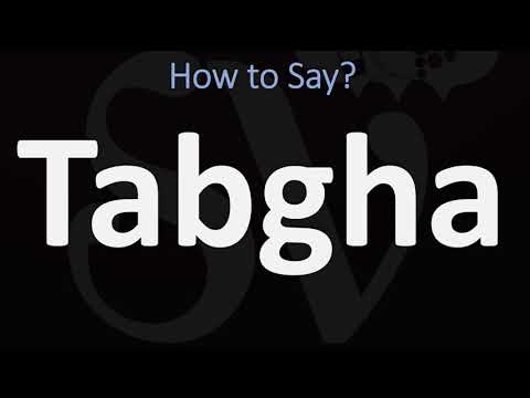 How to Pronounce Tabgha? (CORRECTLY)