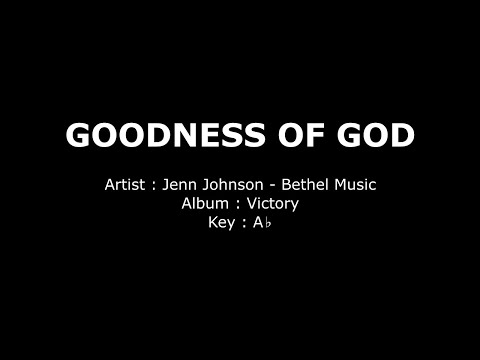 Goodness of God | Bethel Music - Jenn Johnson | Lyrics & Chords