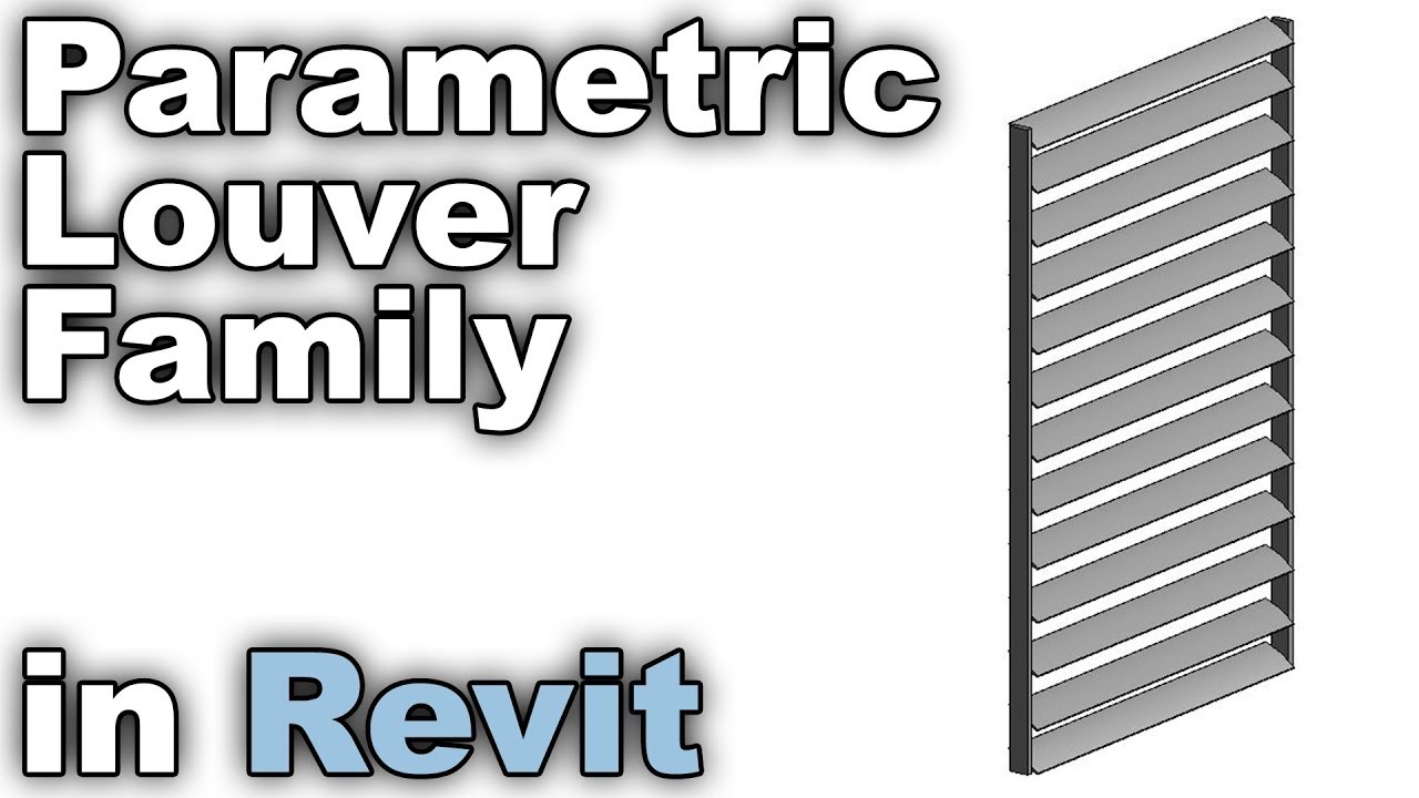 Parametrc Louver Family in Revit Tutorial