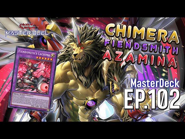 🔴 MasterDeck EP.102 Chimera Fiendsmith Azamina ฟิวชั่นแบบเดอะหมุน | Yu-Gi-Oh! MASTER DUEL ...