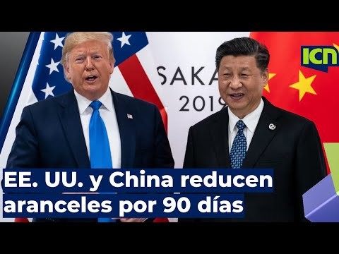 EE. UU. y China acuerdan reducir drásticamente los aranceles en un importante avance comercial