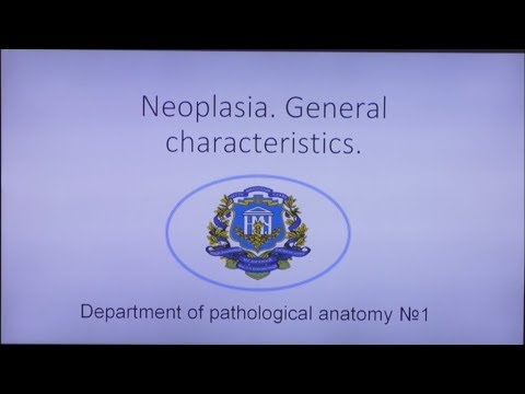 Neoplasia. General Characteristics.