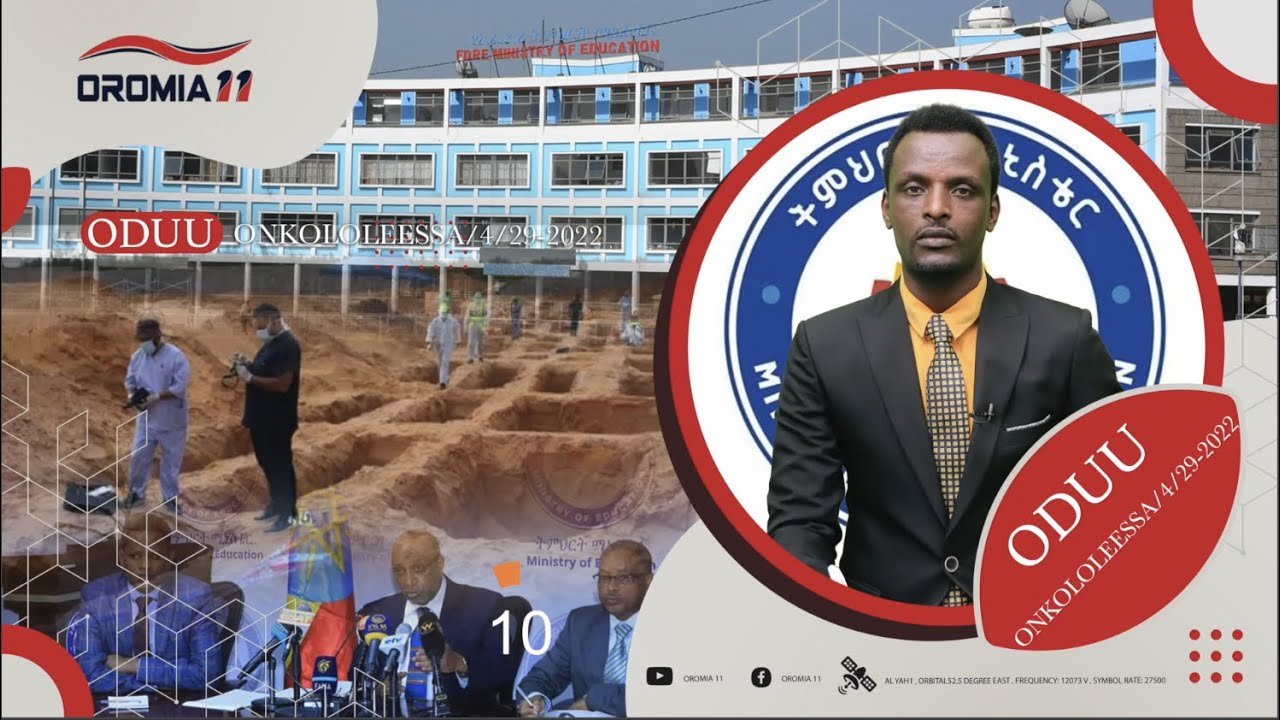 OROMIA11: ODUU-10-4-2022