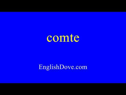 How to pronounce comte in American English