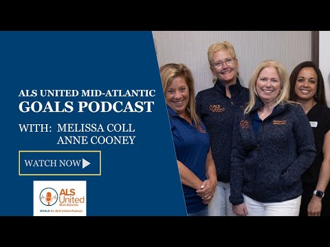 GOALS Podcast with Melissa Coll and Anne Cooney on Social Work and ALS