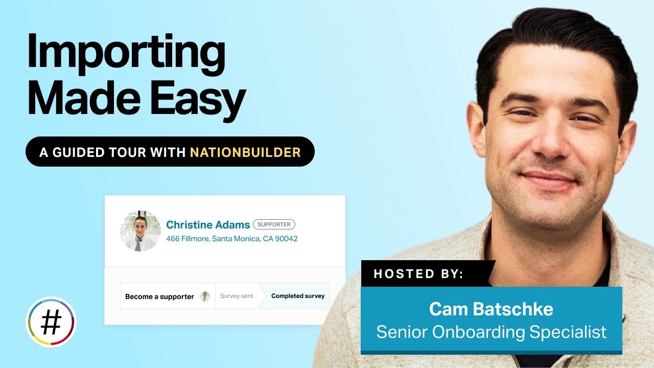 Importing Made Easy: A guided tour with NationBuilder