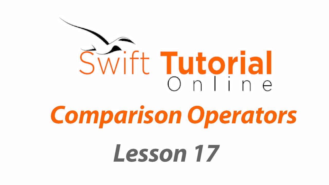 Swift Tutorial: Comparison Operators