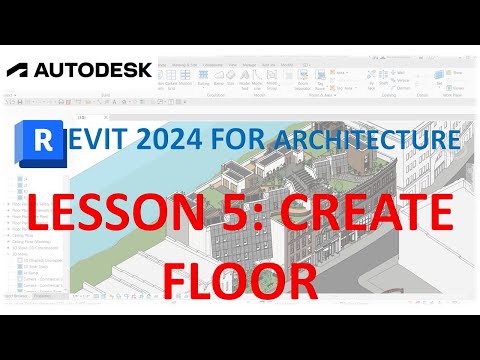 REVIT 2024 FOR ARCHITECTURE FOR BEGINNERS 5: CREATE FLOOR | LEARNING ...