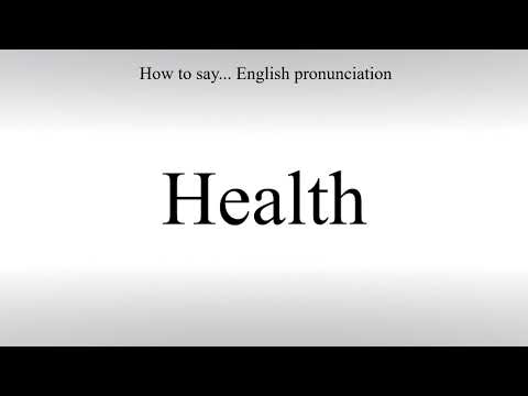 How To Pronounce Health - How To Say: American pronunciation