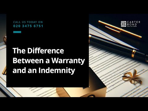 FAQs - Warranties - The Difference Between A Warranty And An Indemnity
