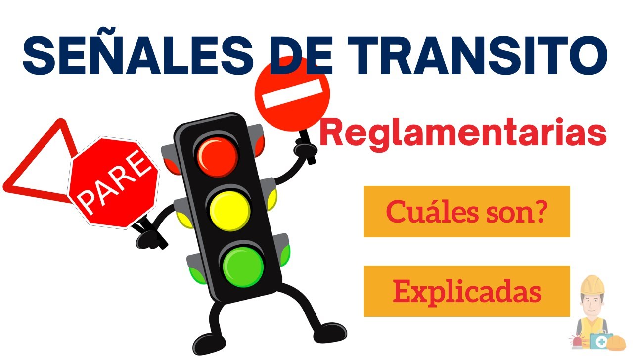 Señales de Transito REGLAMENTARIAS🚫 | seguridadysalud