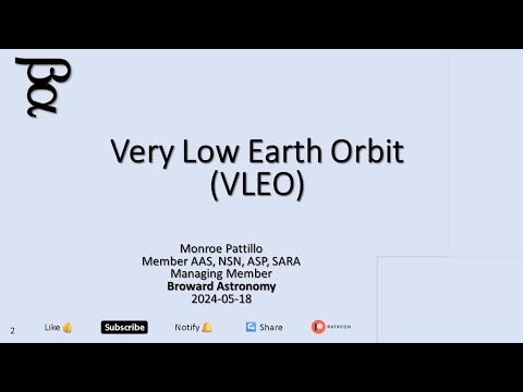 2024 05 18 Very Low Earth Orbit