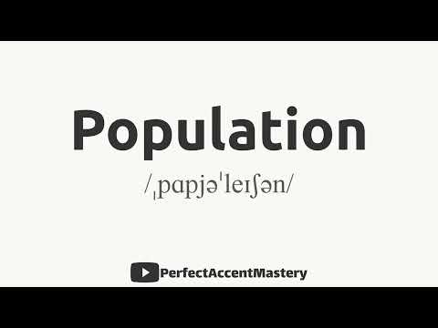 How to Pronounce POPULATION | IPL | Definition | Perfect Accent Mastery