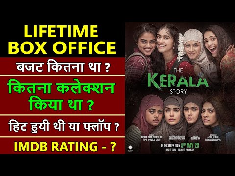 The Kerala Story Lifetime Worldwide Box Office Collection, Budget, Hit or Flop