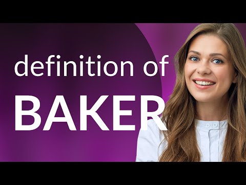 Baker — what is BAKER meaning
