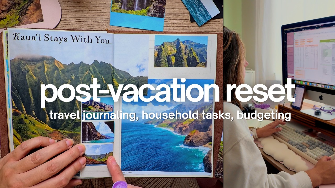 reset with me after a trip to Kauai | travel journaling, budgeting, crossing off tasks,