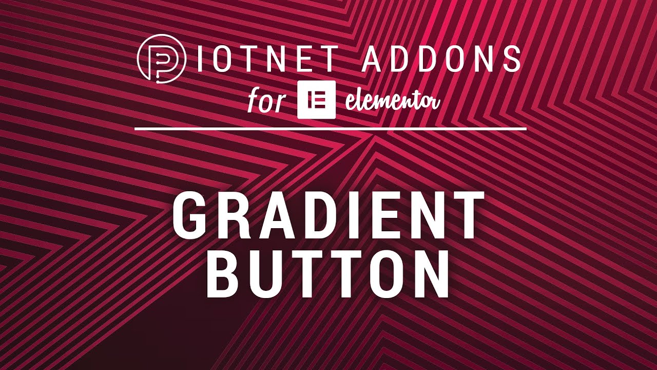 Gradient Button | Piotnet Addons for Elementor (PAFE)