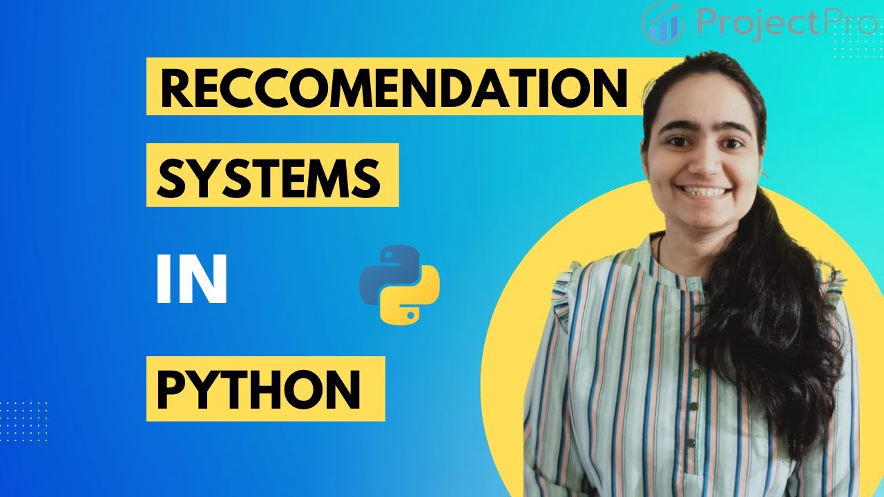 Python Recommendation System: A Step-by-Step Guide