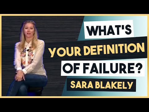 What's Your Definition of Failure? with Sara Blakely
