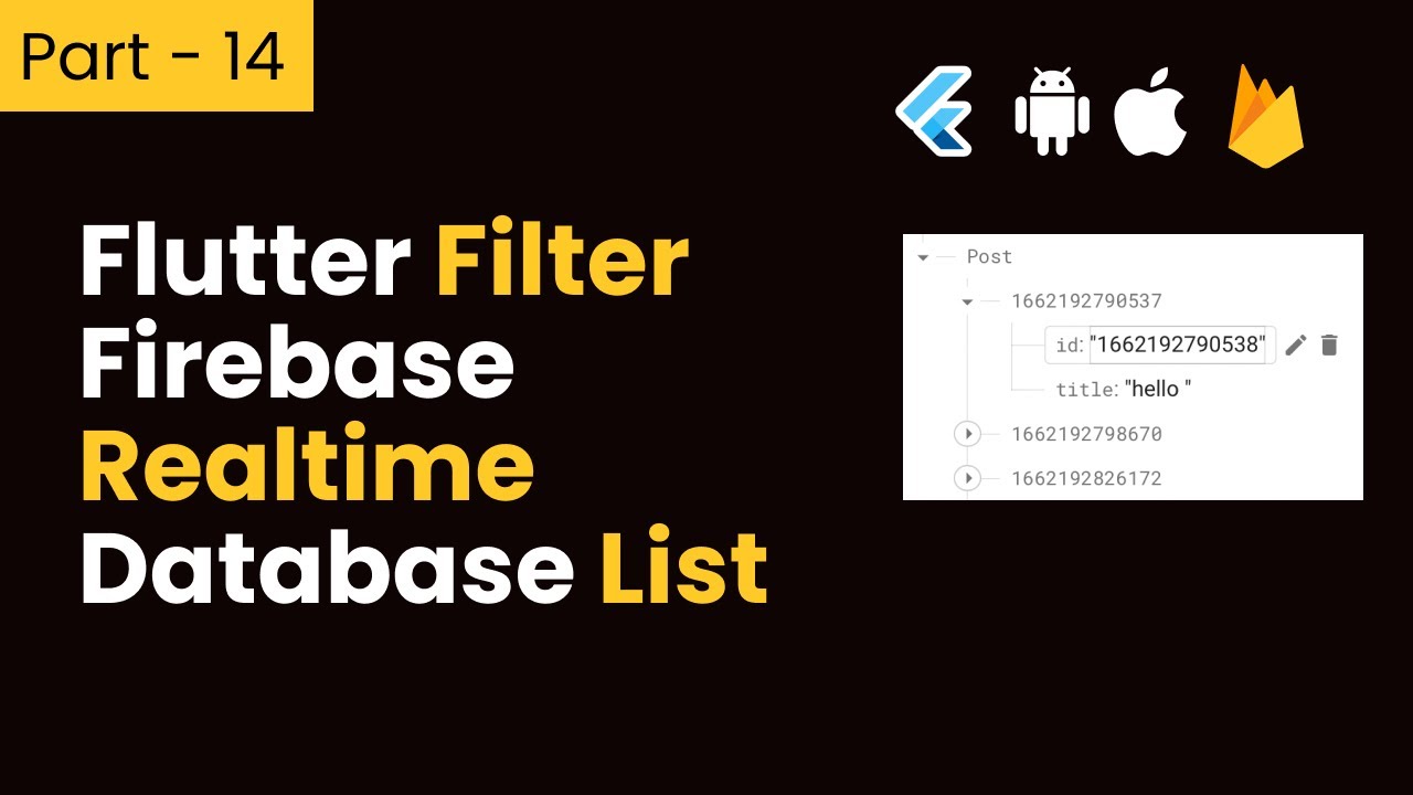 Part- 14 Flutter Filter Firebase Realtime Database List || CRUD Operation
