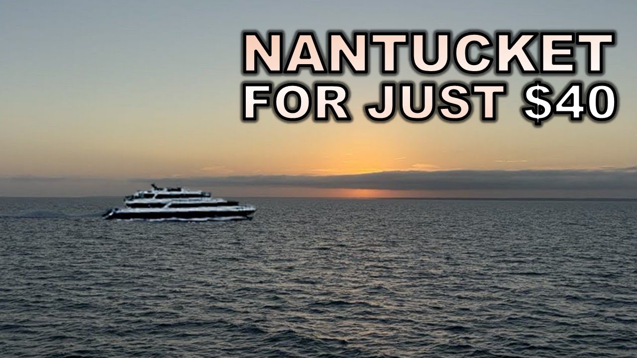 How to take the Ferry to Nantucket