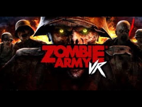 Zombie Army VR | Brains Explode And Bullets Fly Part 1