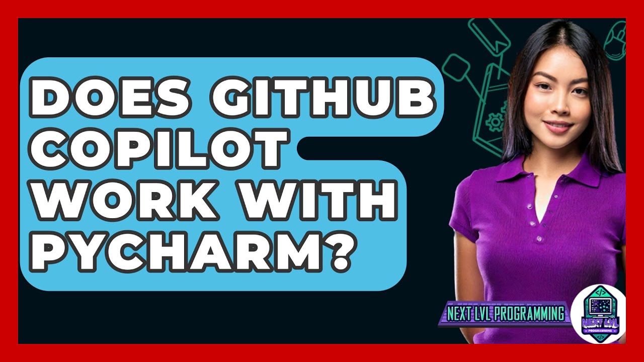 Does GitHub Copilot Work With PyCharm? - Next LVL Programming