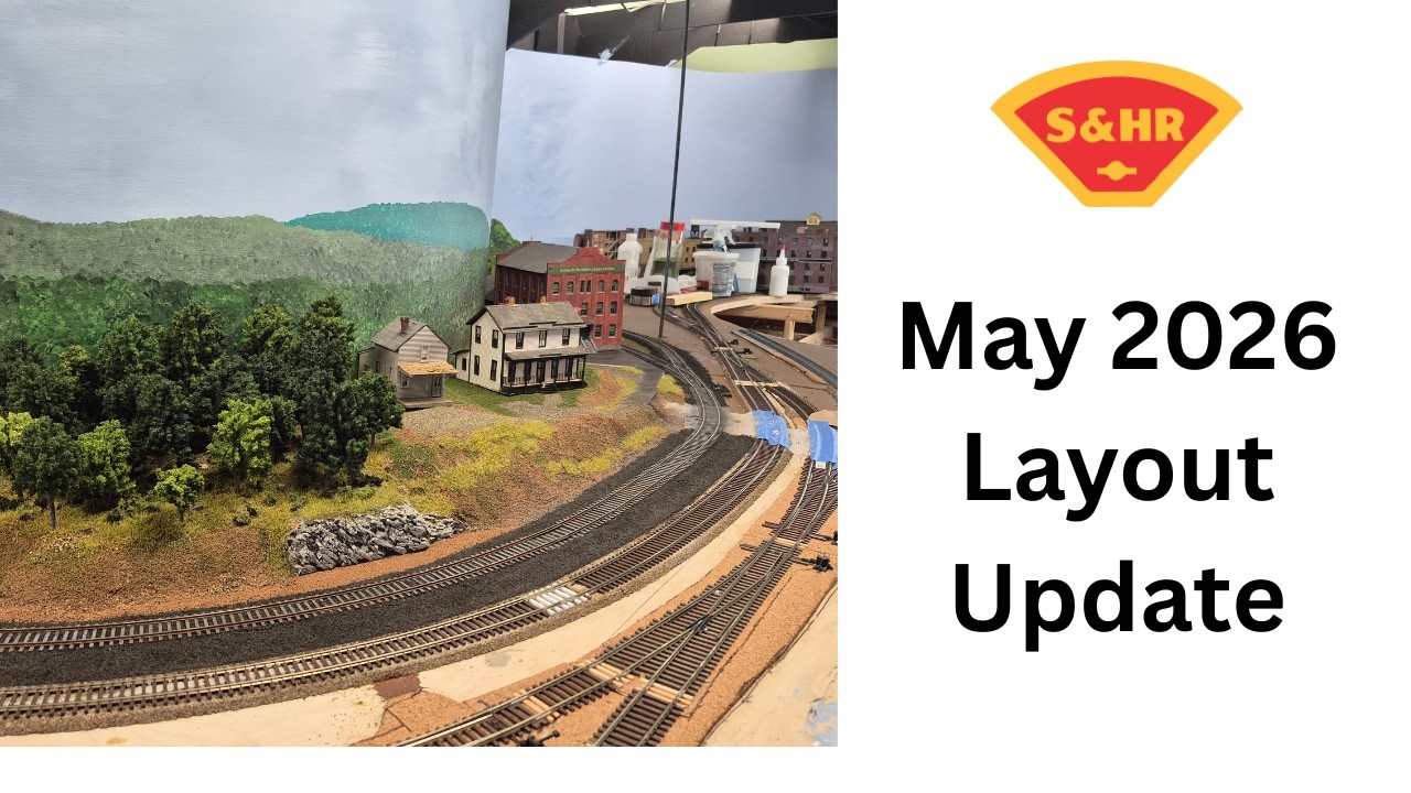 May 2026 Layout Update Begining Scenery