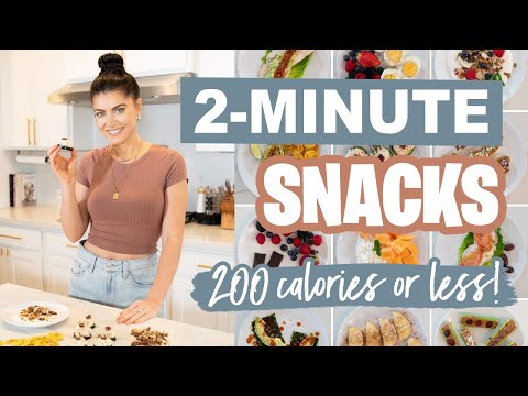 2-MINUTE SNACKS | Healthy Snacks Under 200 Calories! (when you don't have time to meal prep)