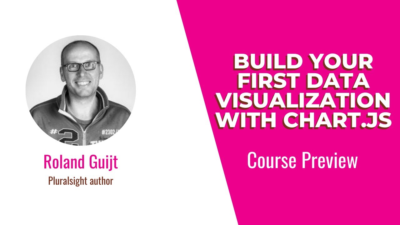 Build Your First Data Visualization with Chart.js Course Preview